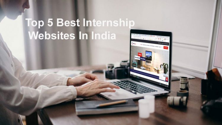 Top 5 Best Internship Websites In India 2024